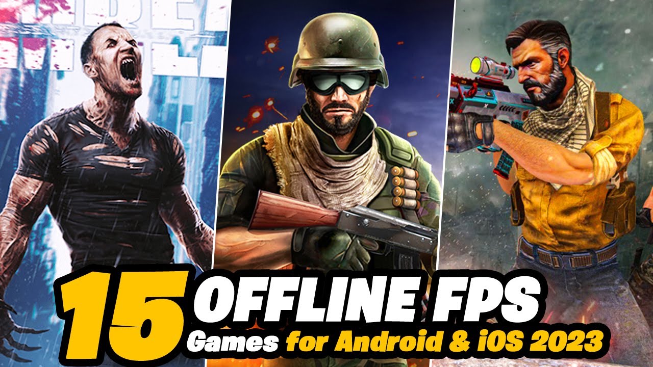 Top 15 Best Offline FPS Games for Android & iOS 2023 (High Graphics ...