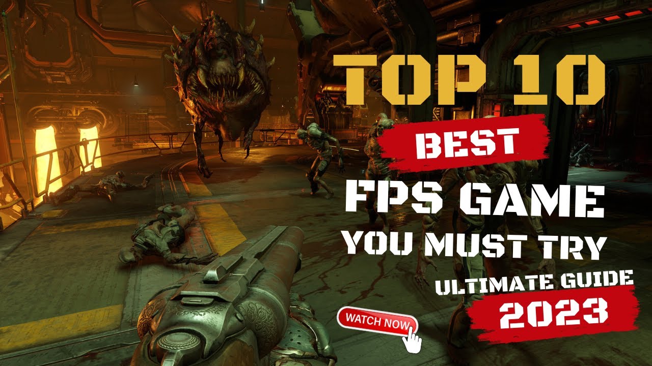 TOP 10 Best FPS FIRST PERSON SHOOTER Games - ULTIMATE GUIDE 2023 ...