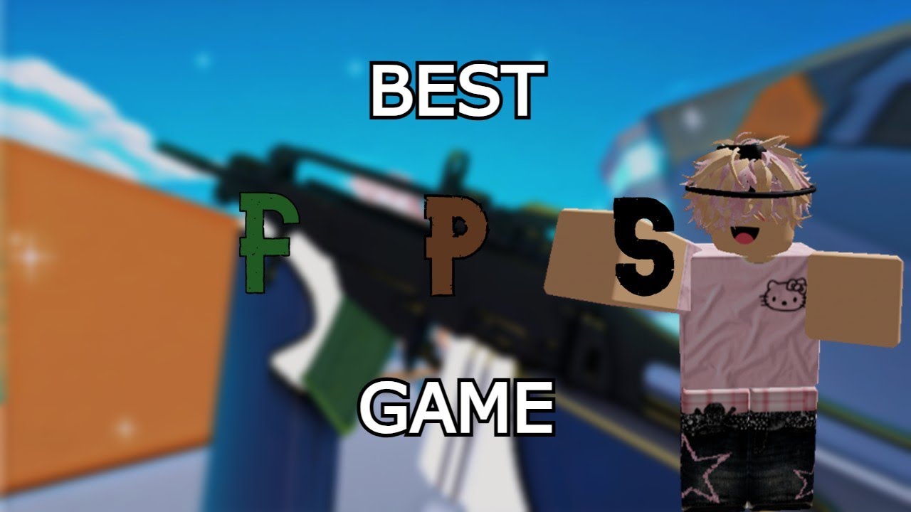 TOP 3 BEST ROBLOX FPS GAMES IN THE WORLD | 2023 MOST POPULAR FPS GAMES ...