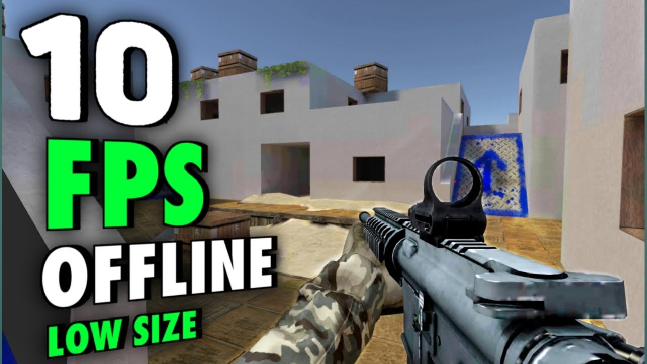 10 Best Offline Fps Games Low Size For Android 2023 Fpshub 7008