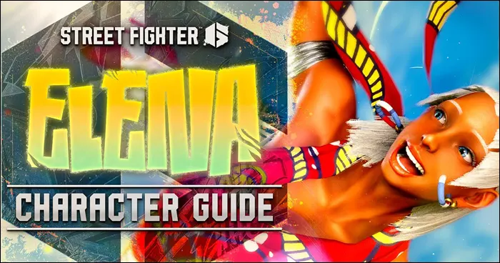 Elena character guide released for Street Fighter 6 - FPSHUB | FPS ...